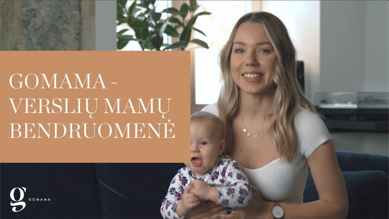 GoMama | Bendruomenė ambicingoms ir verslioms mamoms